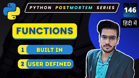 Mastering Python Functions Built In And User Defined Functions