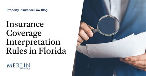 Insurance Coverage Interpretation Rules In Florida Property Insurance Coverage Law Blog