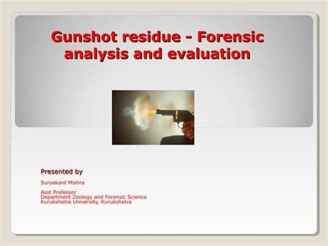 Chemical Tests For Gsr Pptx Arms And Ammunition Sensitive Topics
