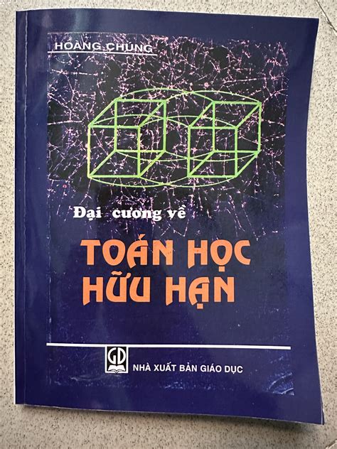 Đại Cương Về Toán Học Hữu Hạn Gs Hoàng Chúng