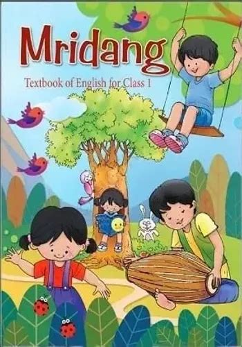 Mridang Textbook Of English For Class 1 New English Textbook By Ncert