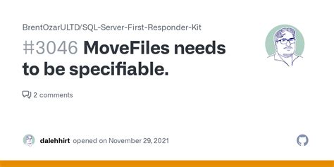movefiles needs to be specifiable · issue 3046 · brentozarultd sql