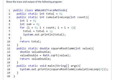 In Java Please Fill In The Trace And Output Of This Chegg