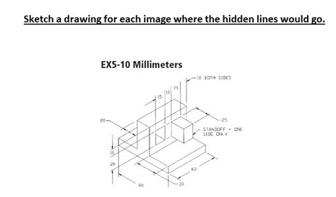 Solved Sketch A Drawing For Each Image Where The Hidden Chegg