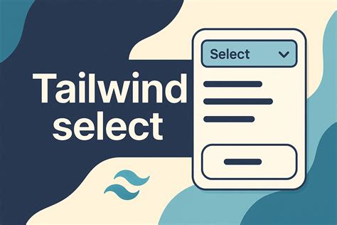 19 tailwind select boxes that you can use right now