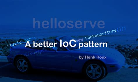 A Better Ioc Pattern Global Kinetic