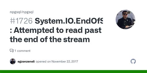 system io endofstreamexception attempted to read past the end of the