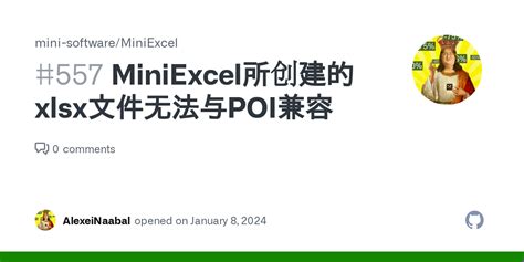 MiniExcel所创建的xlsx文件无法与POI兼容 Issue mini software MiniExcel GitHub