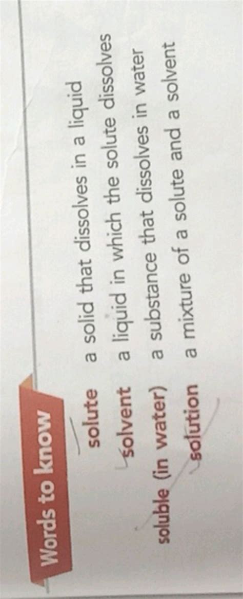 Words To Knowsolute A Solid That Dissolves In A Liquid Solvent A Liquid