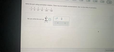 Solved 10 11 Write The Sum Using Summation Notation There Chegg Com