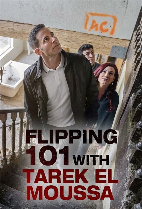 Flipping 101 With Tarek El Moussa