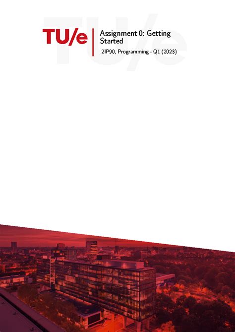 Getting Started Assignment Assignment 0 Getting Started 2ip90 Programming Q1 2023