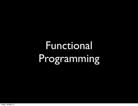 Functional Programming Ppt