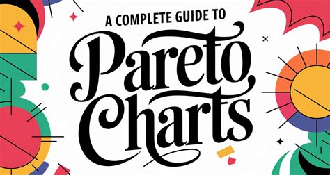 A Complete Guide To Pareto Charts