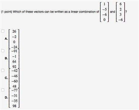 Solved 1 Point Which Of These Vectors Can Be Written As A
