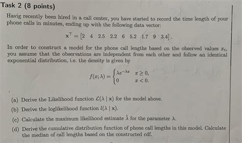 solved likelihood function task 2 8 ﻿points havig recently