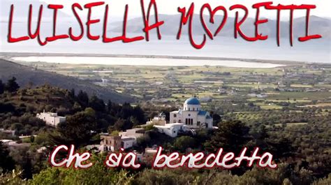 Luisella Moretti Che Sia Benedetta In The Style Of Fiorella Mannoia