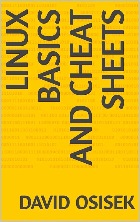 Linux Basics And Cheat Sheets Ebook Osisek David Kindle Store