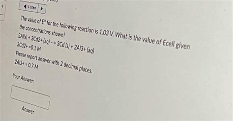 Solved The Value Of E For The Following Reaction Is 1 03 V Chegg Com