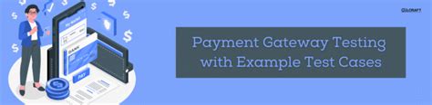 Payment Gateway Testing With Example Test Cases Qacraft Pvt Ltd