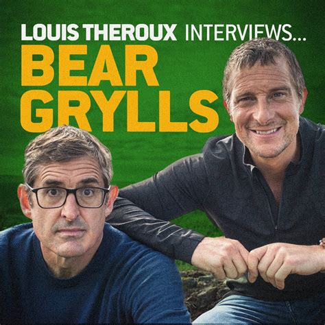 Louis Theroux Interviews Bear Grylls Stream In The Us And Canada