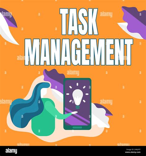 Writing Displaying Text Task Management Business Overview The Process Of Managing A Task
