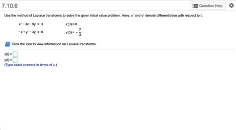 Solved Use the method of Laplace transforms to solve the | Chegg.com