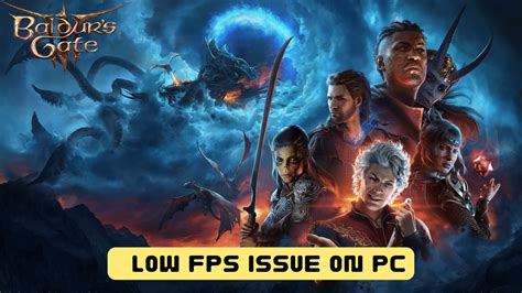 baldur s gate 3 low fps issue on pc [best fixes]