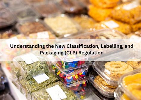 Understanding The New Classification Labelling And Packaging Clp … Compliancexl