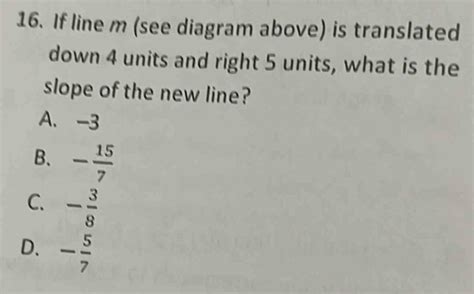 Solved If Line M See Diagram Above Is Translated Down Units And Right Units What Is