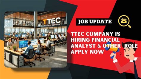 Ttec Company Has Vacancy Of Financial Analyst And Other In Multiple Cities