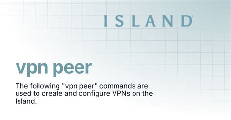 Vpn Peer Island Router Documentation