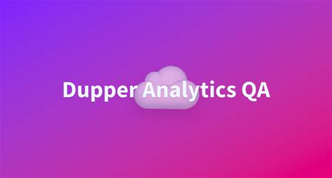 Dupper Analytics Qa A Hugging Face Space By Ryanda