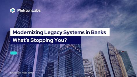 Modernizing Legacy Systems In Banks Whats Stopping You