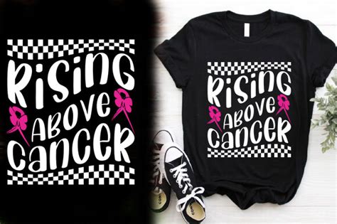 Rising Above Cancer Vector Tshirt Design Graphic By Bnbarai20