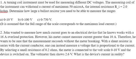 Solved A Turning Coil Instrument Must Be Used For Measuring Chegg