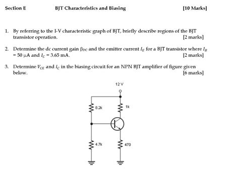 Solved Section E BJT Characteristics And Biasing Marks Chegg Com