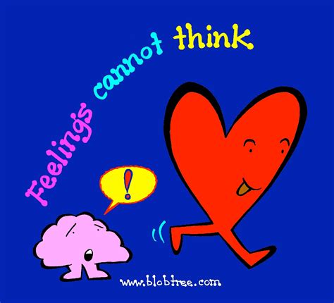 Feelings Are Instinctive They Take Us To