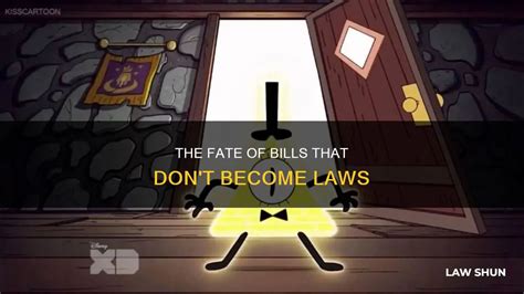The Fate Of Bills That Dont Become Laws Lawshun