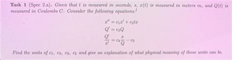Solved Task 1 Spec 2a Given That T Is Measured In