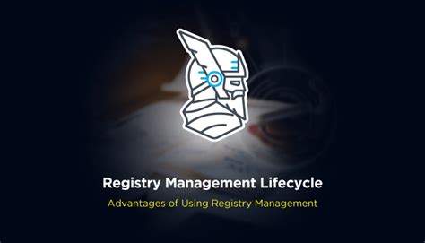 What Is Registry Management And Why Is It Important