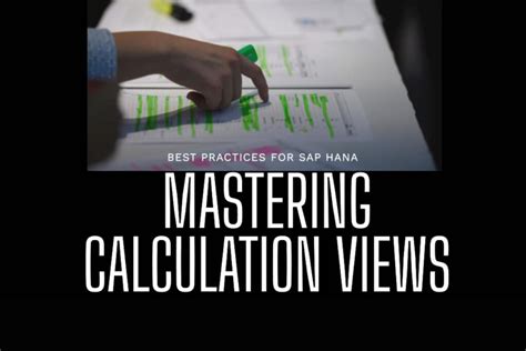 best practices for calculation view in sap hana