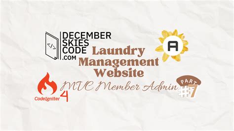 Laundry Management Website Part 7 Mvc Member Admin December Skies Code