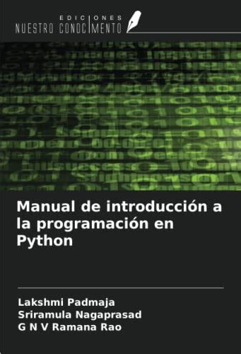 Manual De Introducción A La Programación En Python Padmaja Lakshmi