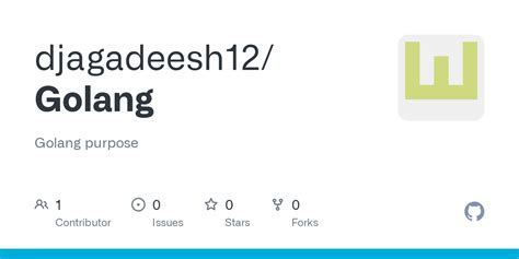 github djagadeesh12 golang golang purpose
