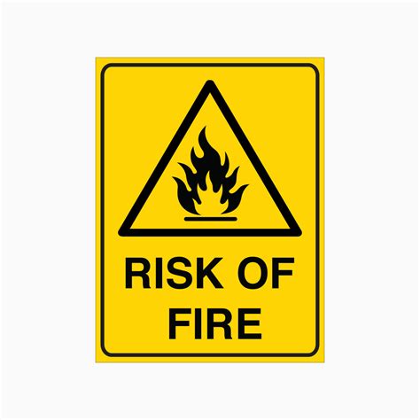 Hazard Sign Risk Of Fire Sign Get Signs