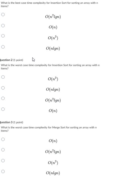 Solved What Is The Best Case Time Complexity For Insertion