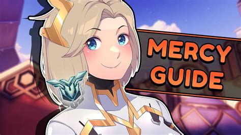 Essential Mercy Guide From A Grandmaster Mercy Main Overwatch 2 Youtube