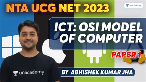 Ict Osi Model Of Computer Ugc Net And Set 2023 Paper 1 Abhishek Kumar Jha Unacademy Ugc