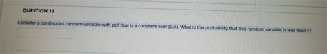 Solved QUESTION Consider A Continuous Random Variable Chegg